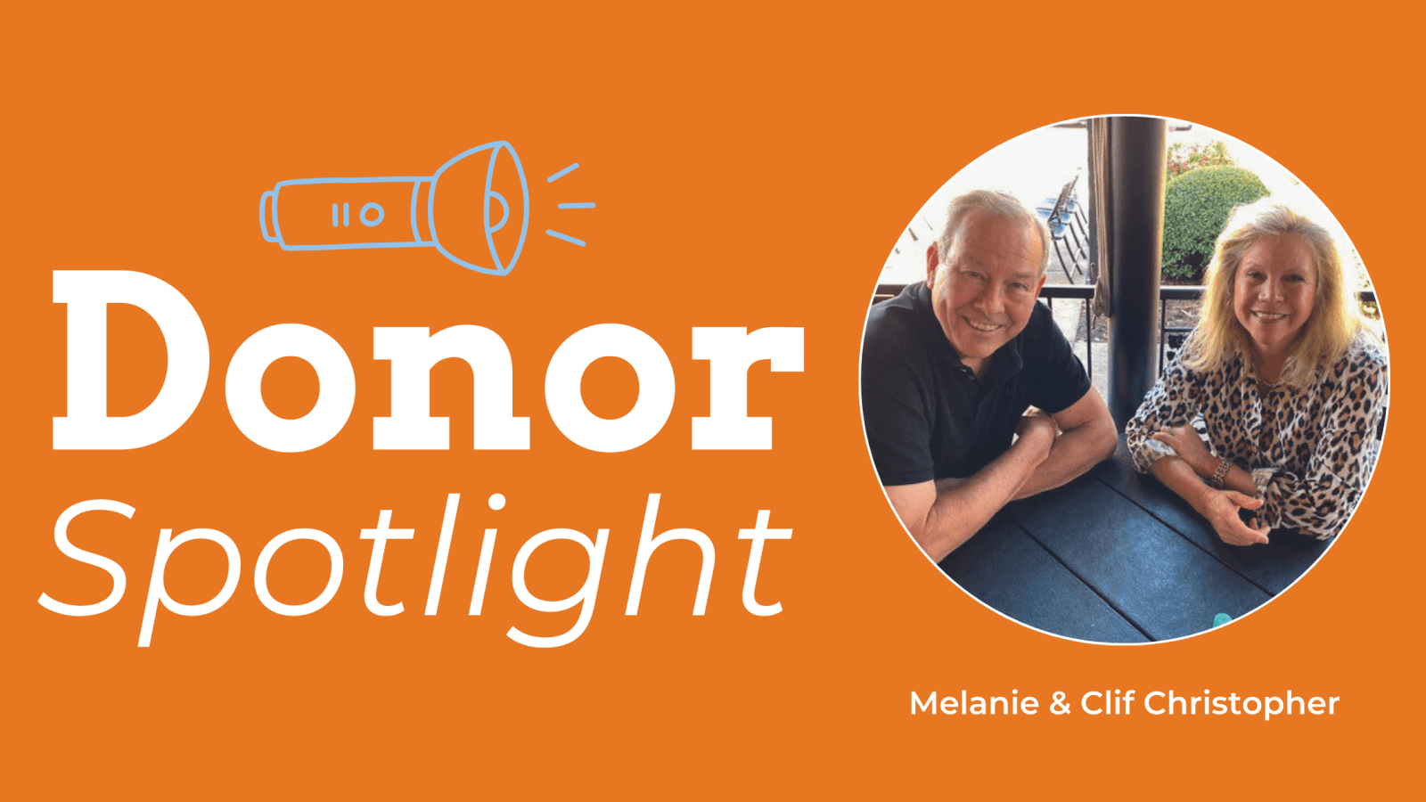 Donor Spotlight: Melanie and Clif Christopher - Camp Aldersgate